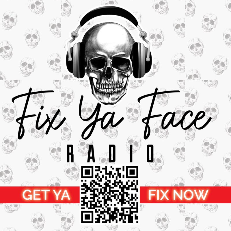 Fix Ya Face Radio!!! - Free Internet Radio - Live365